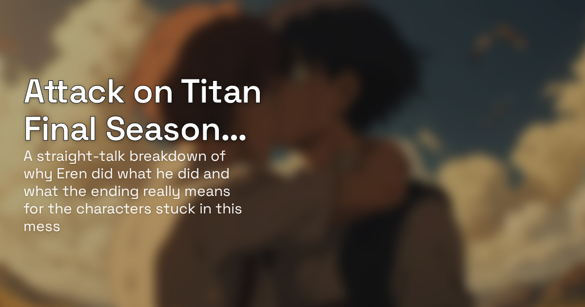 Attack on Titan Final Season Anime Themes and Conclusion Explained ...