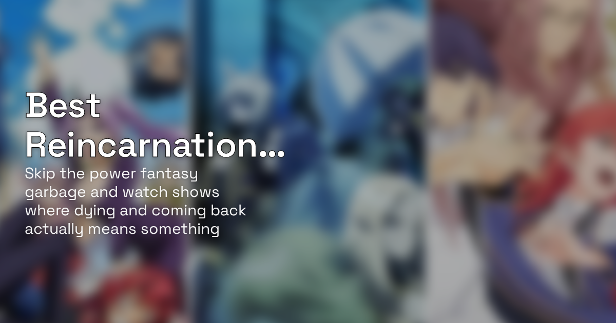 Best Reincarnation Isekai Anime Series Recommendations That Respect ...